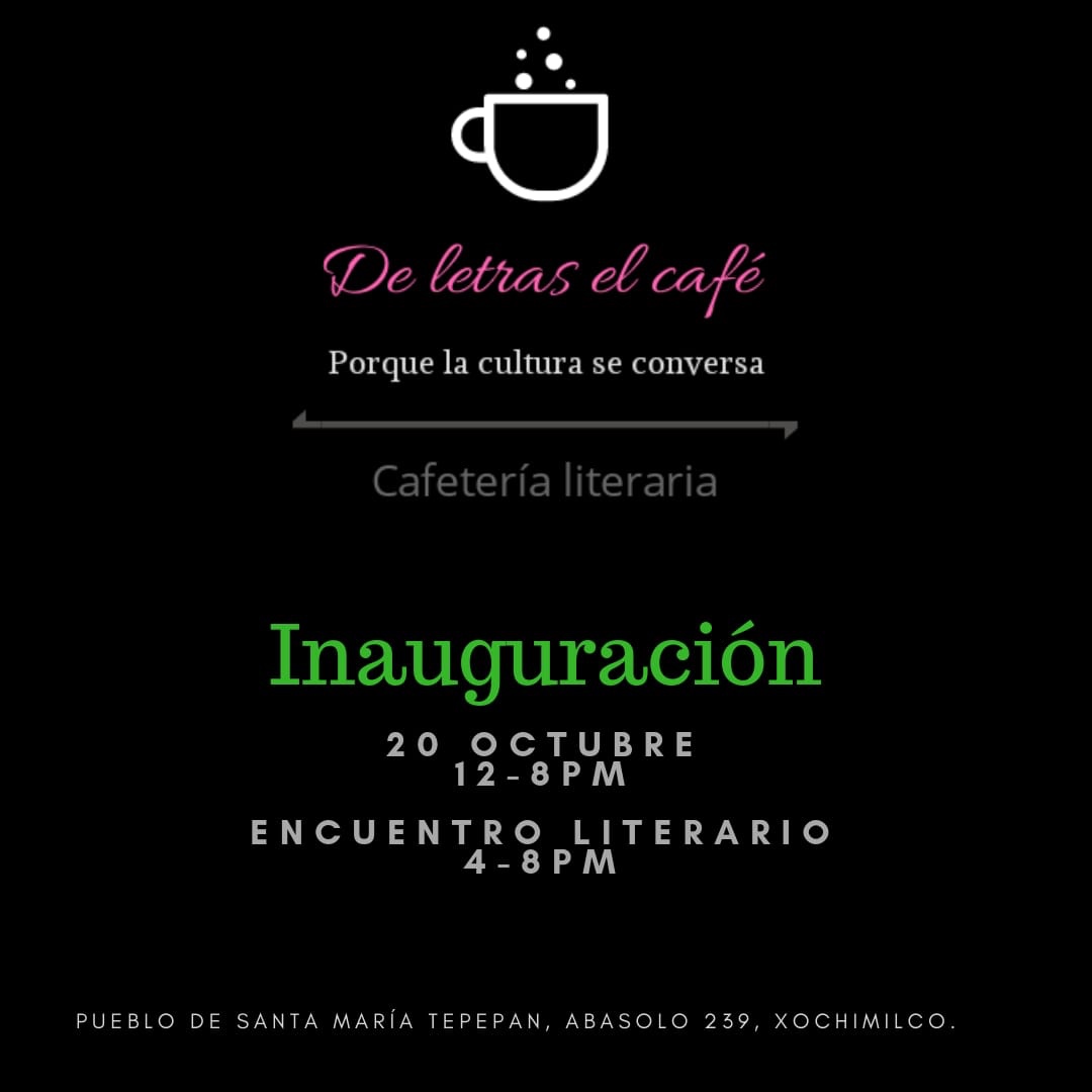 De letras el café, cafetería literaria – Iliana Rodríguez